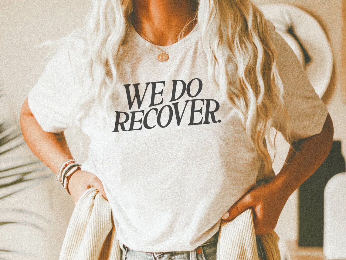 We Do Recover SVG PNG | Addiction Recovery Svg, Celebrate Recovery Svg ...