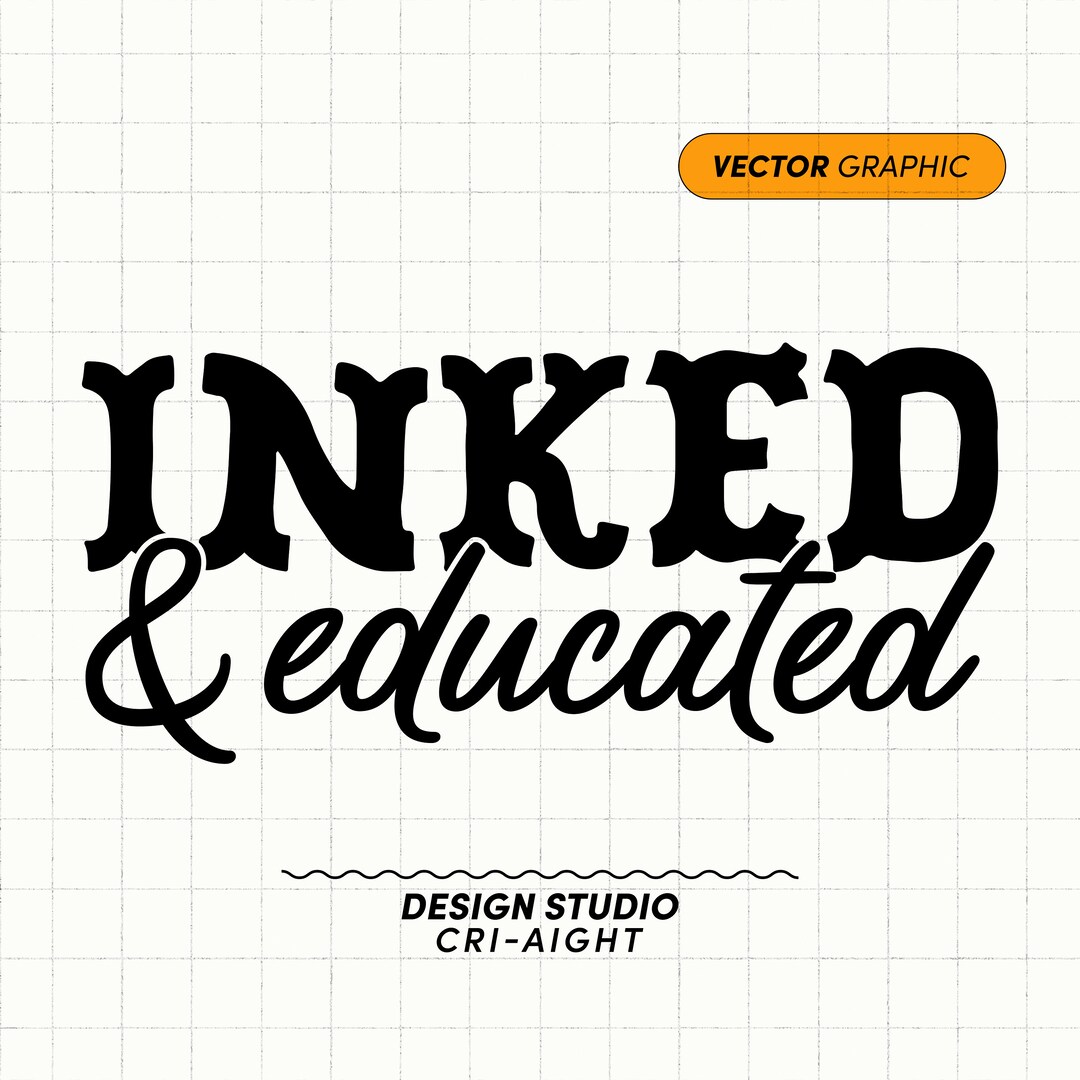 Inked and Educated SVG PNG | Nurse Inked Educated Png, Mama Inked and ...