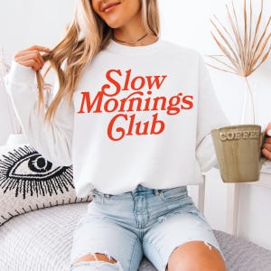 Slow Mornings Club SVG, Self Care Svg, Moody Svg, Cozy Quote Svg, Retro ...