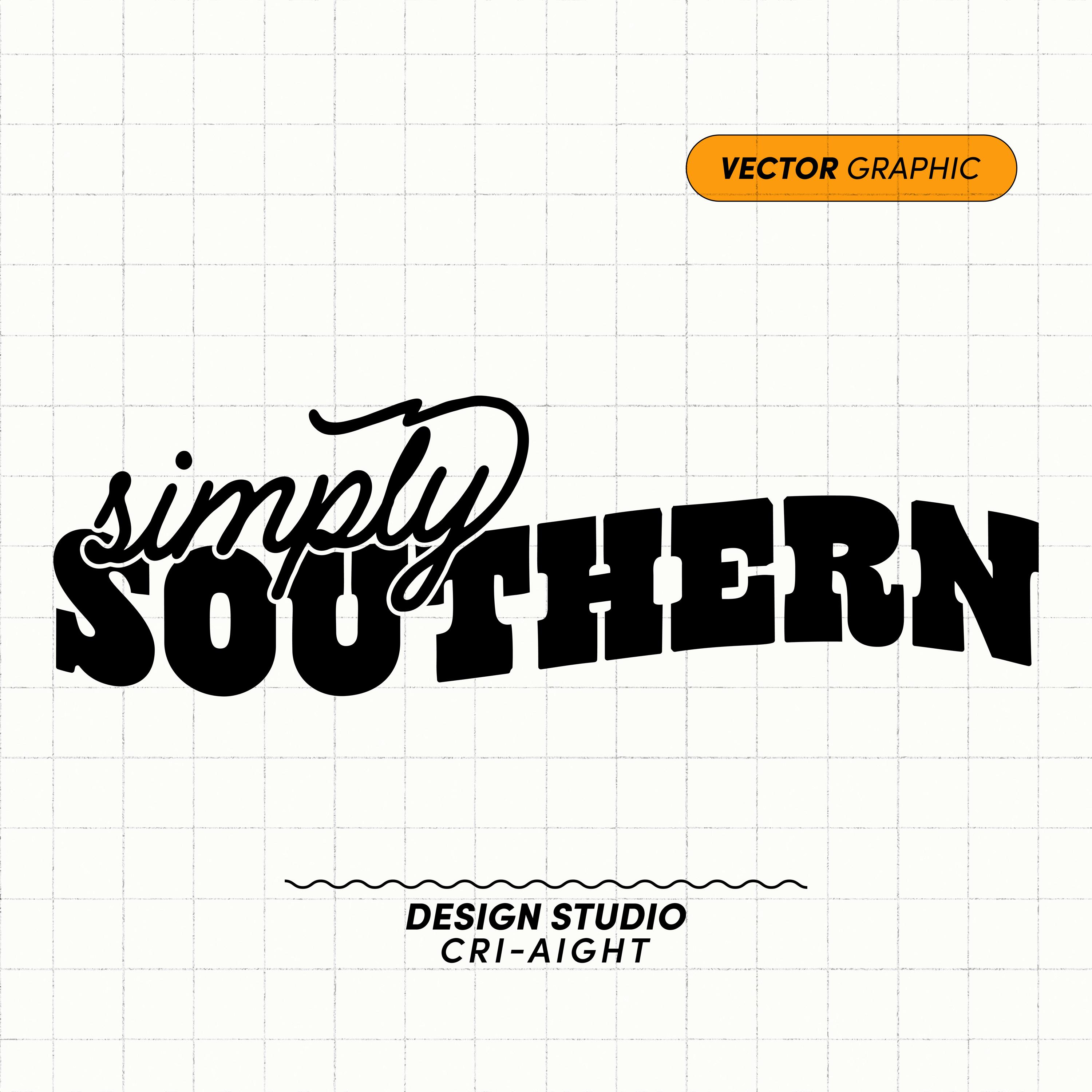 Simply Southern SVG | Southern Saying Svg, Southern Girl Svg, Retro ...