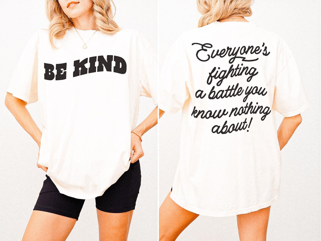 Be Kind Everyone is Fighting a Battle SVG | You Matter Svg, Be Kind to ...