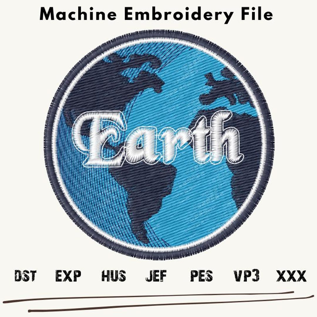 Earth Embroidery Design, Earth Embroidery Files, World Earth Embroidery ...