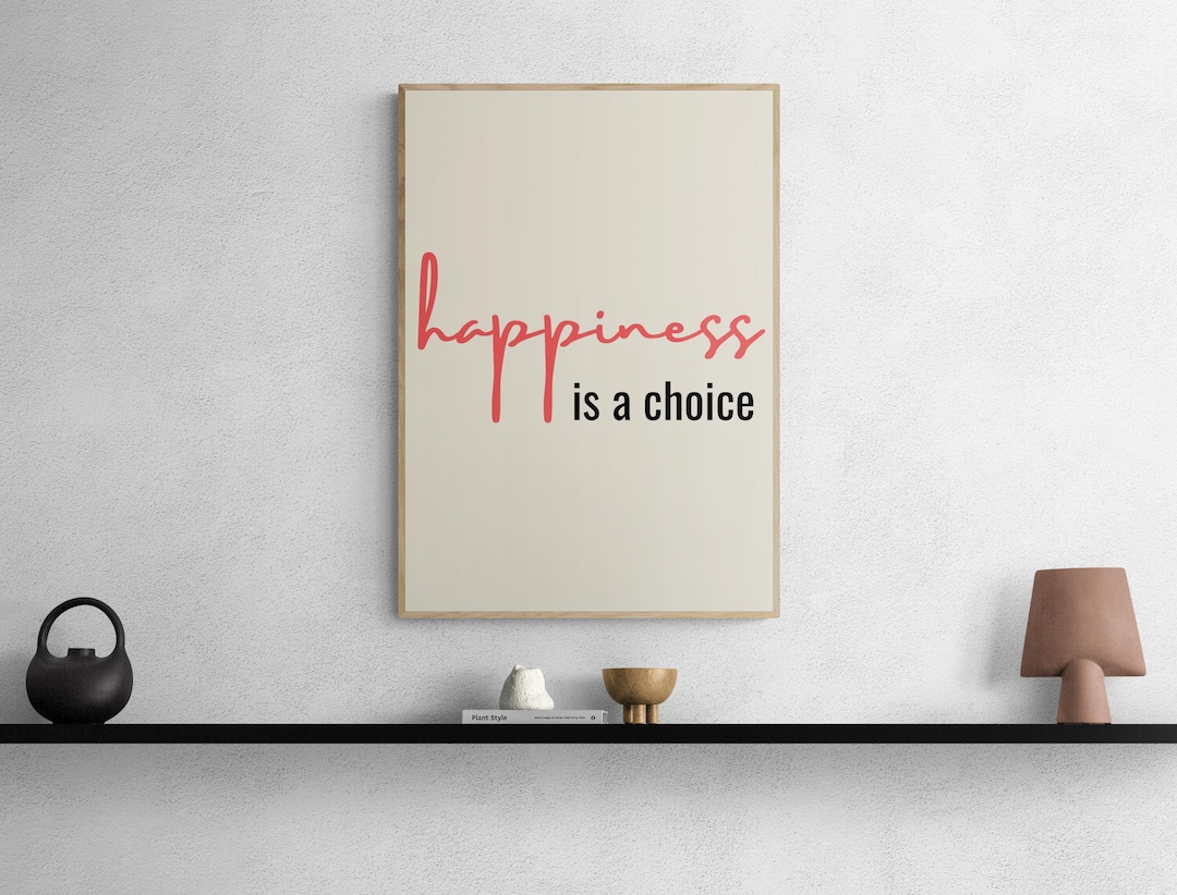 Happiness is a Choice Digital Poster Beige Background Orange Quote ...
