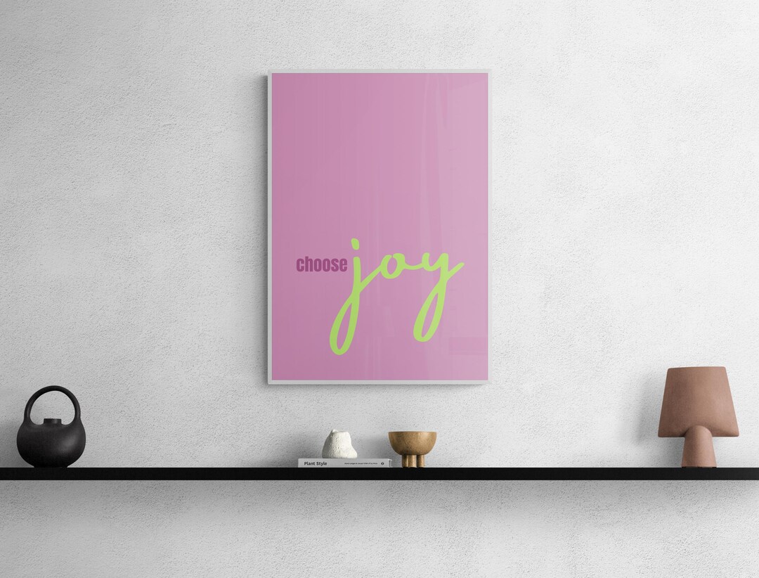 Choose Joy Poster Inspiring Wall Decor Pink and Green Poster ...