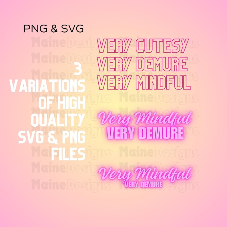 Demure PNG, Very Demure Very Mindful SVG, Aesthetic Artsy Design for ...