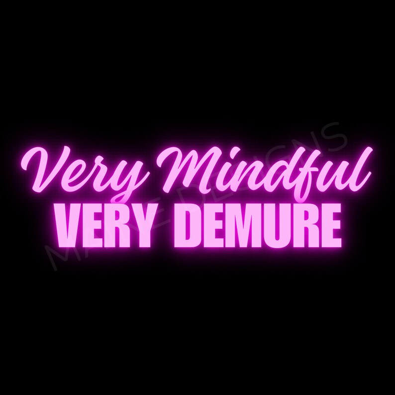 Demure PNG, Very Demure Very Mindful SVG, Aesthetic Artsy Design for ...