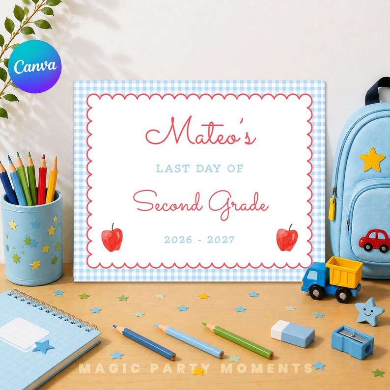 Editable First Day of School Sign | Last Day of School Sign | Blue ...