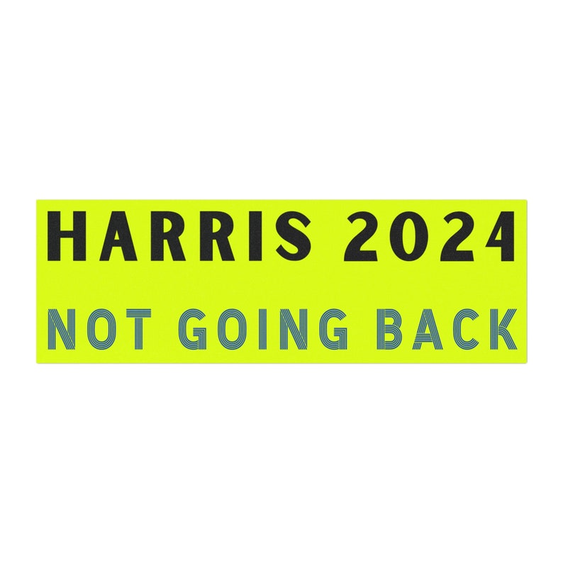 Kamala Harris 2024 Not Going Back Car Magnet, Harris 2024, Kamala 2024 ...