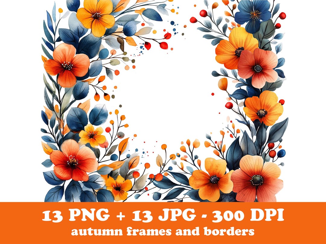 13 Autumn Flower Border Clipart, Watercolor Fall Flower Border PNG ...