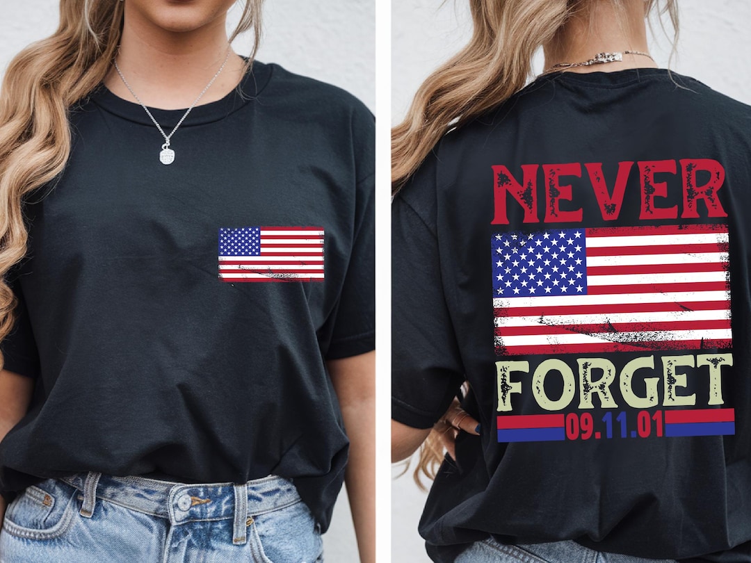 Never Forget 911 T Shirt, American Flag T Shirt, USA Patriotic Tee ...