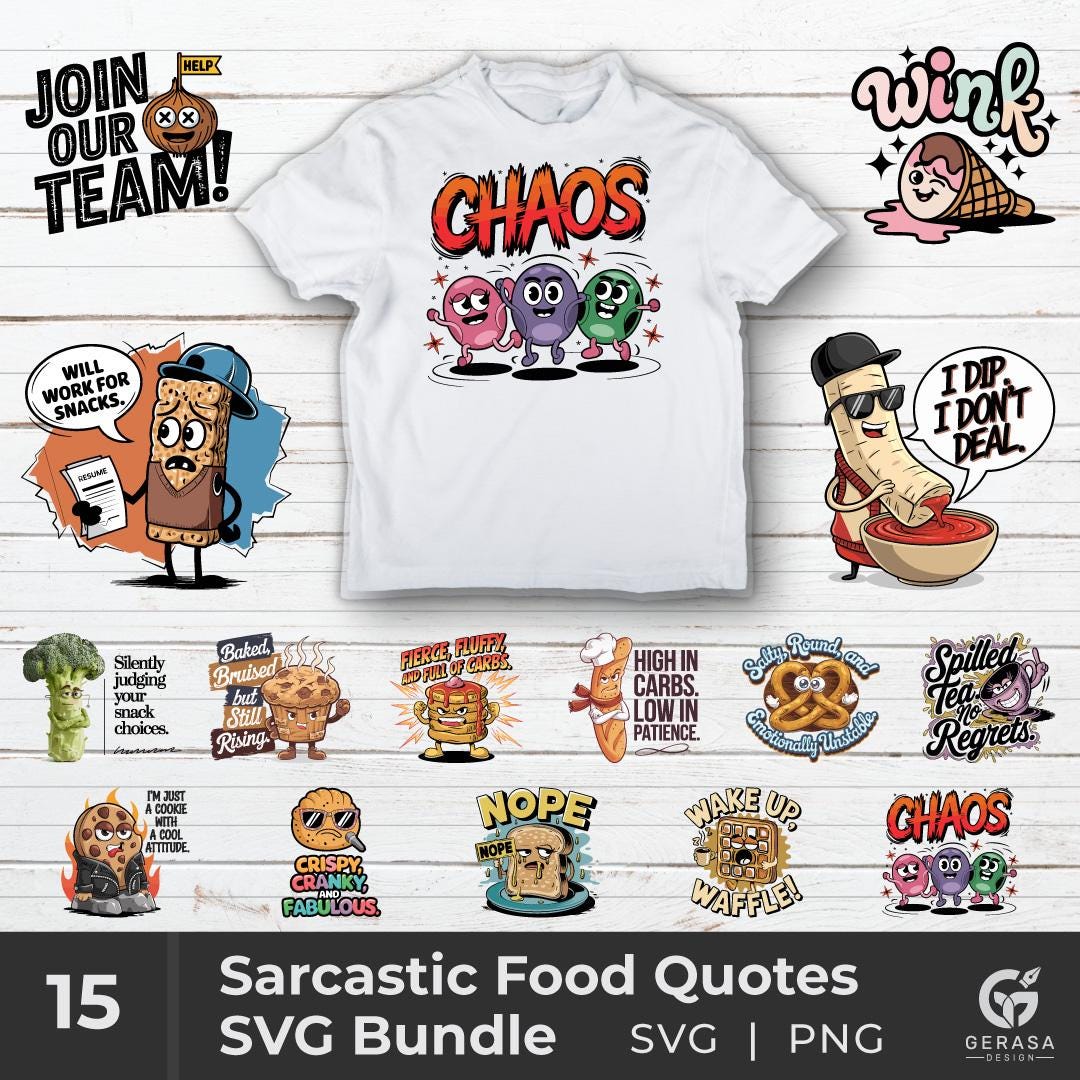 Sarcastic Food Quotes SVG Bundle | Funny Cartoon Snack Quotes | 15 ...
