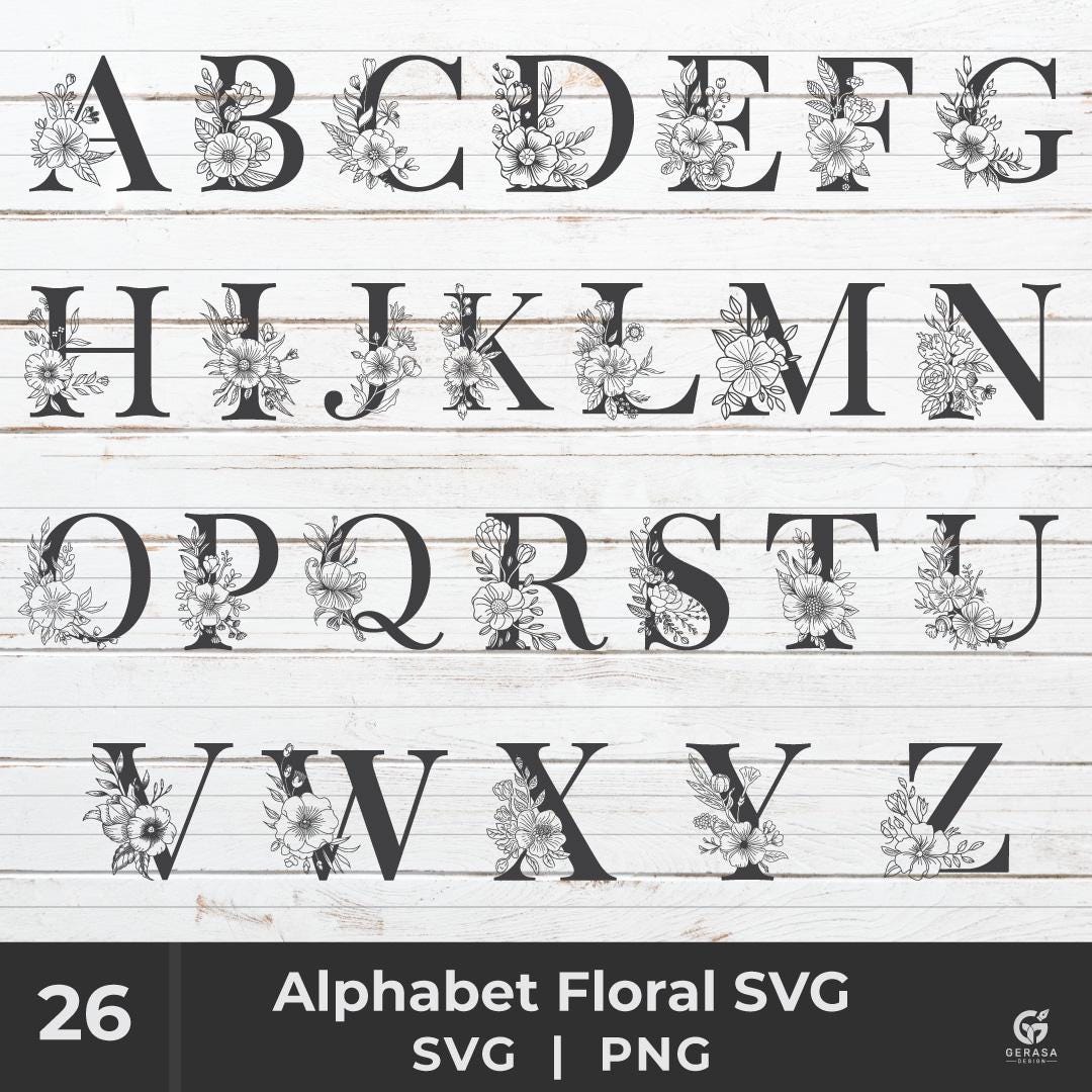 Floral Alphabet SVG Bundle: Elegant Flower Monogram Letters (digital ...