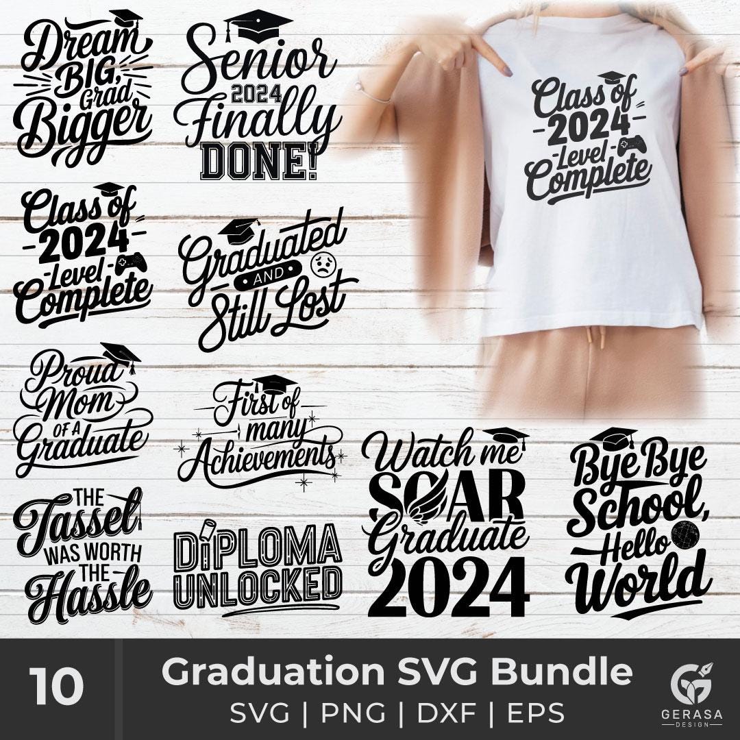 Graduation SVG Bundle: Class of 2024 Quotes (digital Download) - Etsy