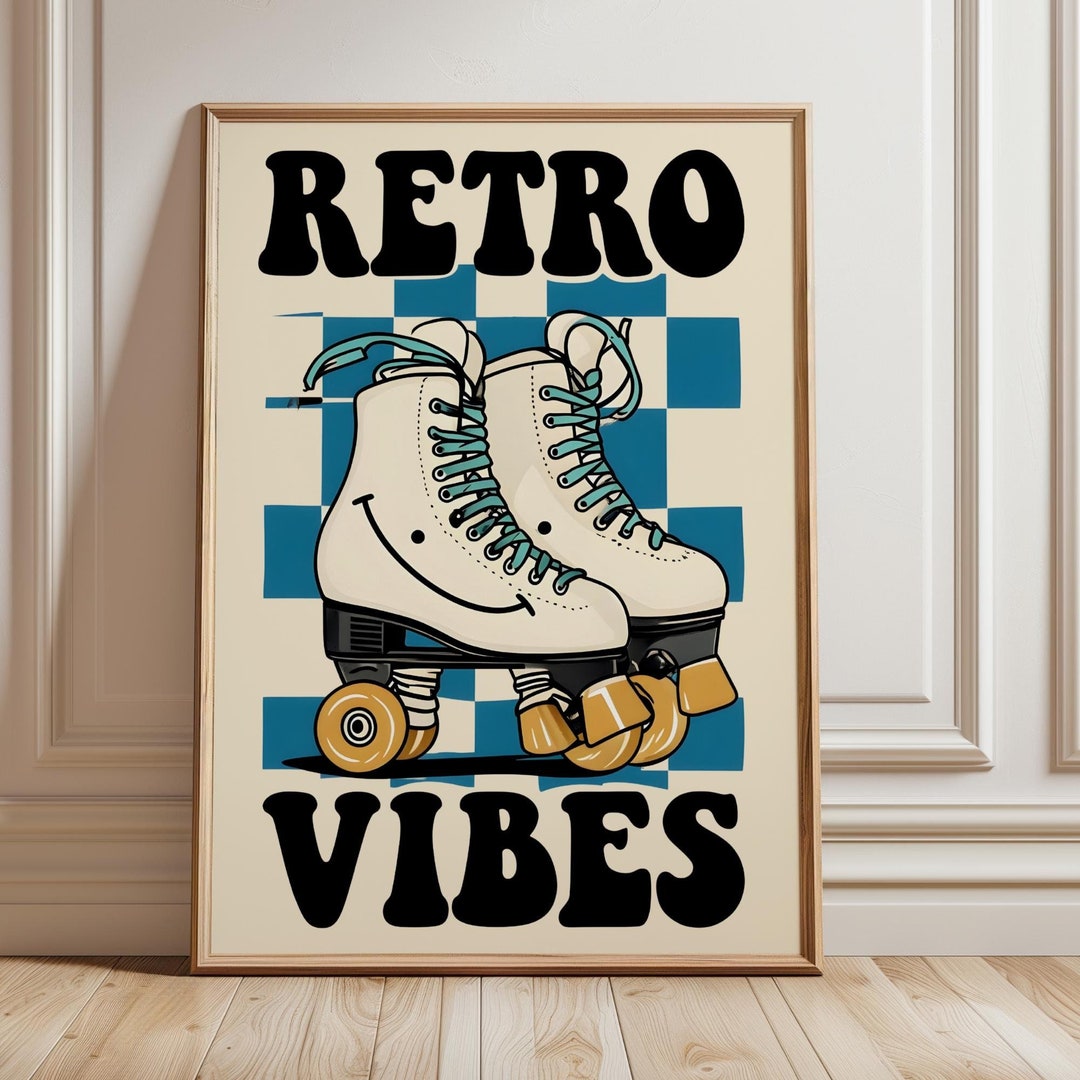 Retro Vibes Roller Skate Wall Art - 80s Style Digital Poster, Vintage ...
