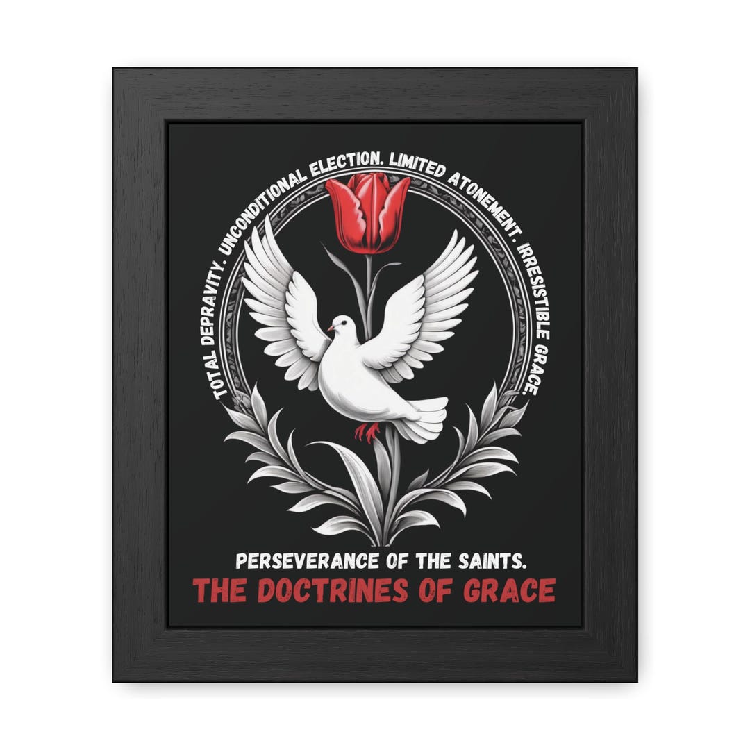 Christian Wall Art Framed Posters, Doctrines of Grace Print, Religious ...