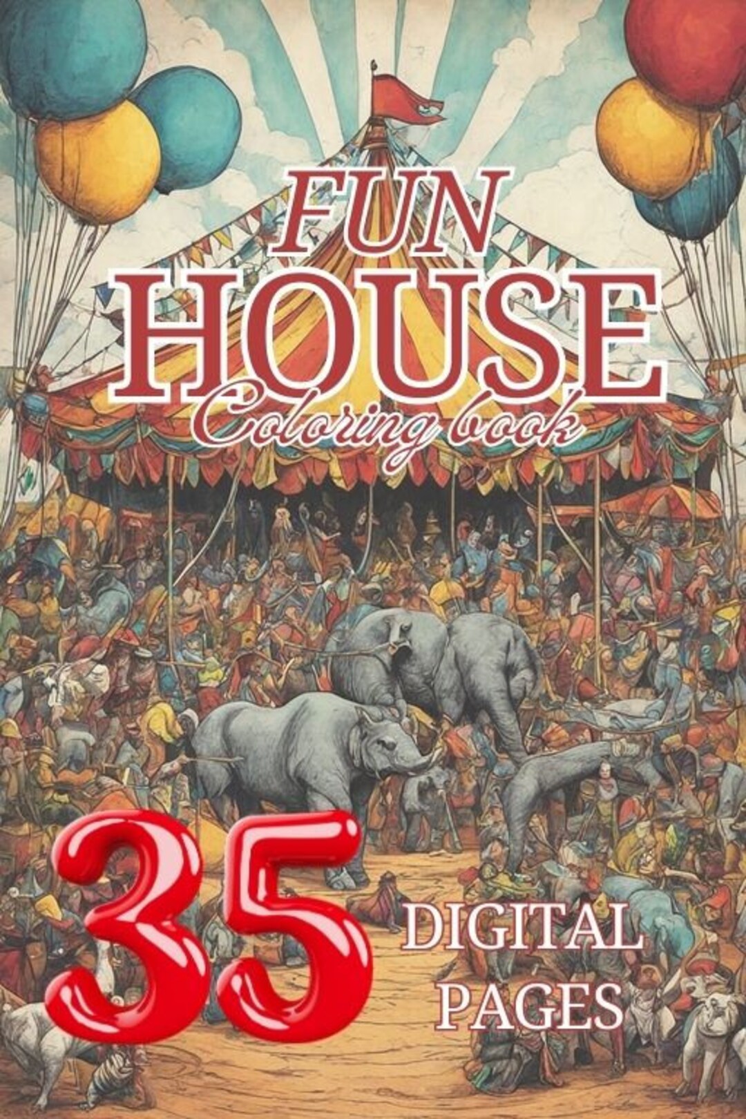 Fun House Coloring Book Circus Digital 35 Pages Printable Coloring Book ...