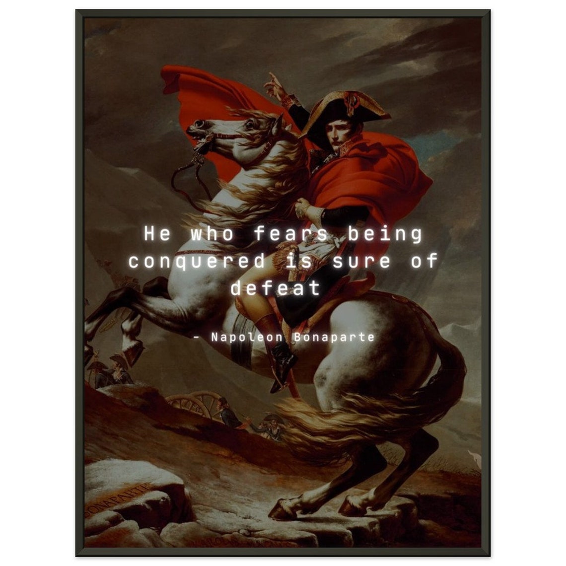 Napoleon Metal Framed Poster, Napoleon Motivational Quotes ...