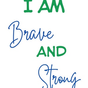 Positive Affirmation I Am Brave and Strong Printable Motivational Wall ...