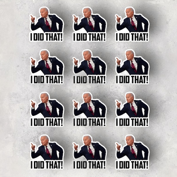 Joe Biden I Did That Sticker - Etsy