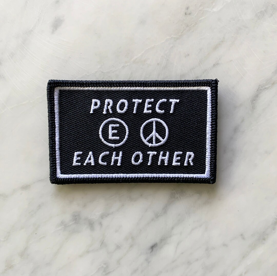 PROTECT EACH OTHER // Embroidered Patch - Etsy