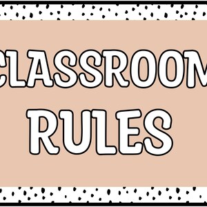 Printable Boho Neutral Spotty Classroom Rules, Editable Classroom Rules ...