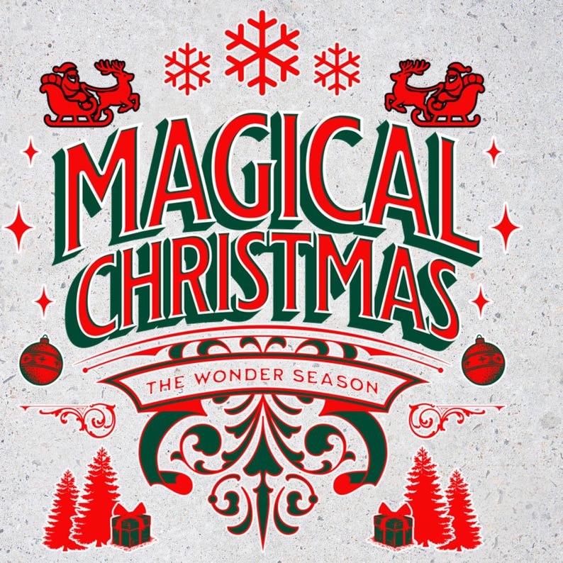 Magical Christmas Season Png Digital Heat Transfer Screen Print ...