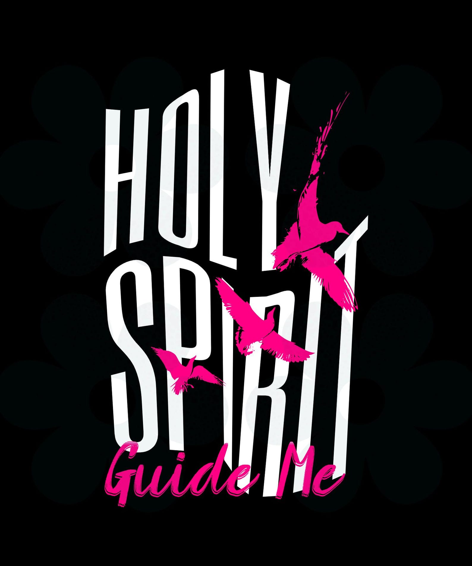 Holy Spirit Guide Me PNG: Pink Christian Streetwear Design (digital ...