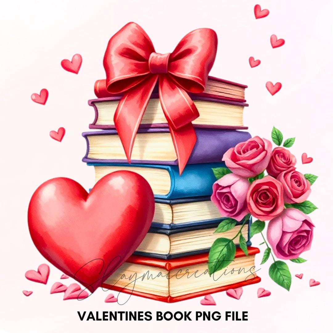 All Booked for Valentines PNG, Valentine Books Png, Teacher Valentine ...