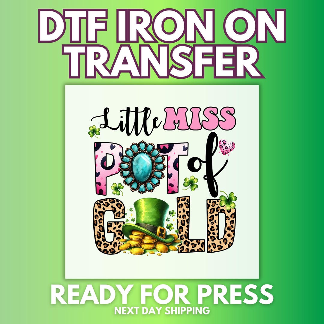 Little Miss Pot of Gold Dtf , St Patrick's Day Prints, Dtf Ready for ...