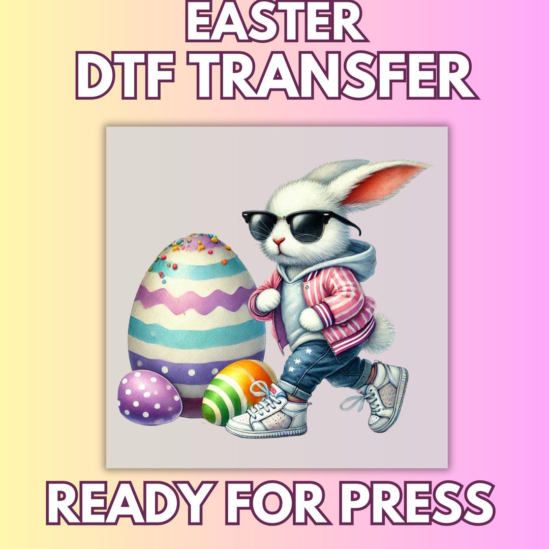 Hip Hop Bunny Easter DTF, Easter Day Prints, Easter DTF Ready for Print ...