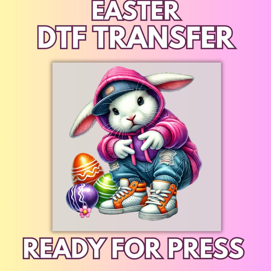 Hip Hop Bunny Easter DTF, Easter Day Prints, Easter DTF Ready for Print ...