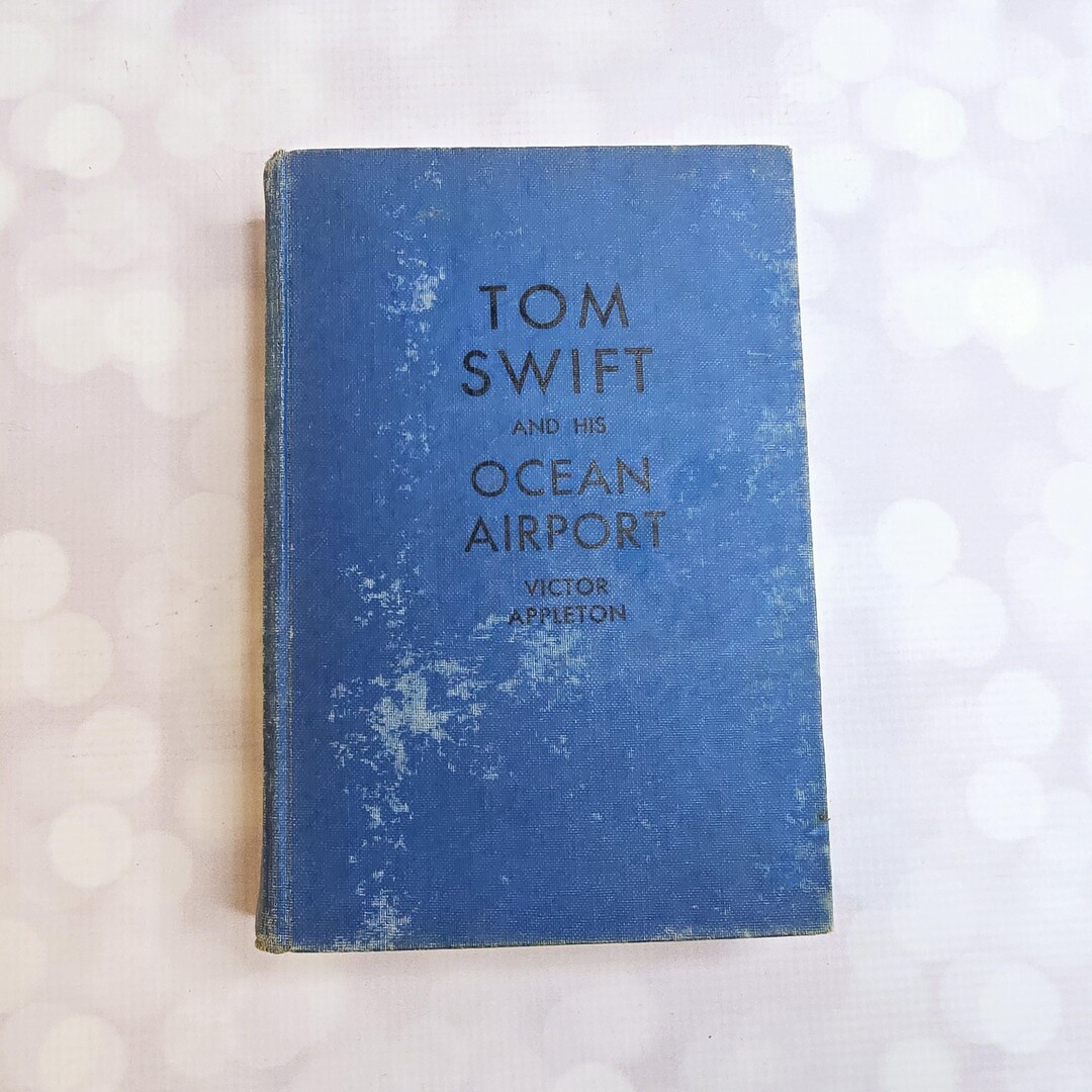 Vintage Tom Swift and His Ocean Airport Book, 1934 - Etsy