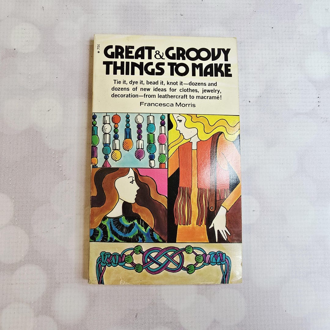 Vintage Great and Groovy Things to Make Book, 1972 - Etsy
