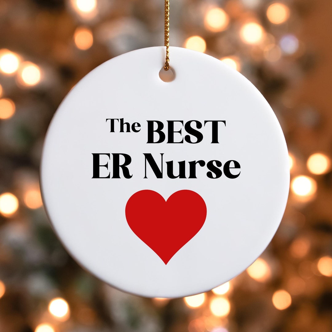 The BEST ER Nurse Ceramic Ornament, Nurse Christmas Ornament, Custom ...