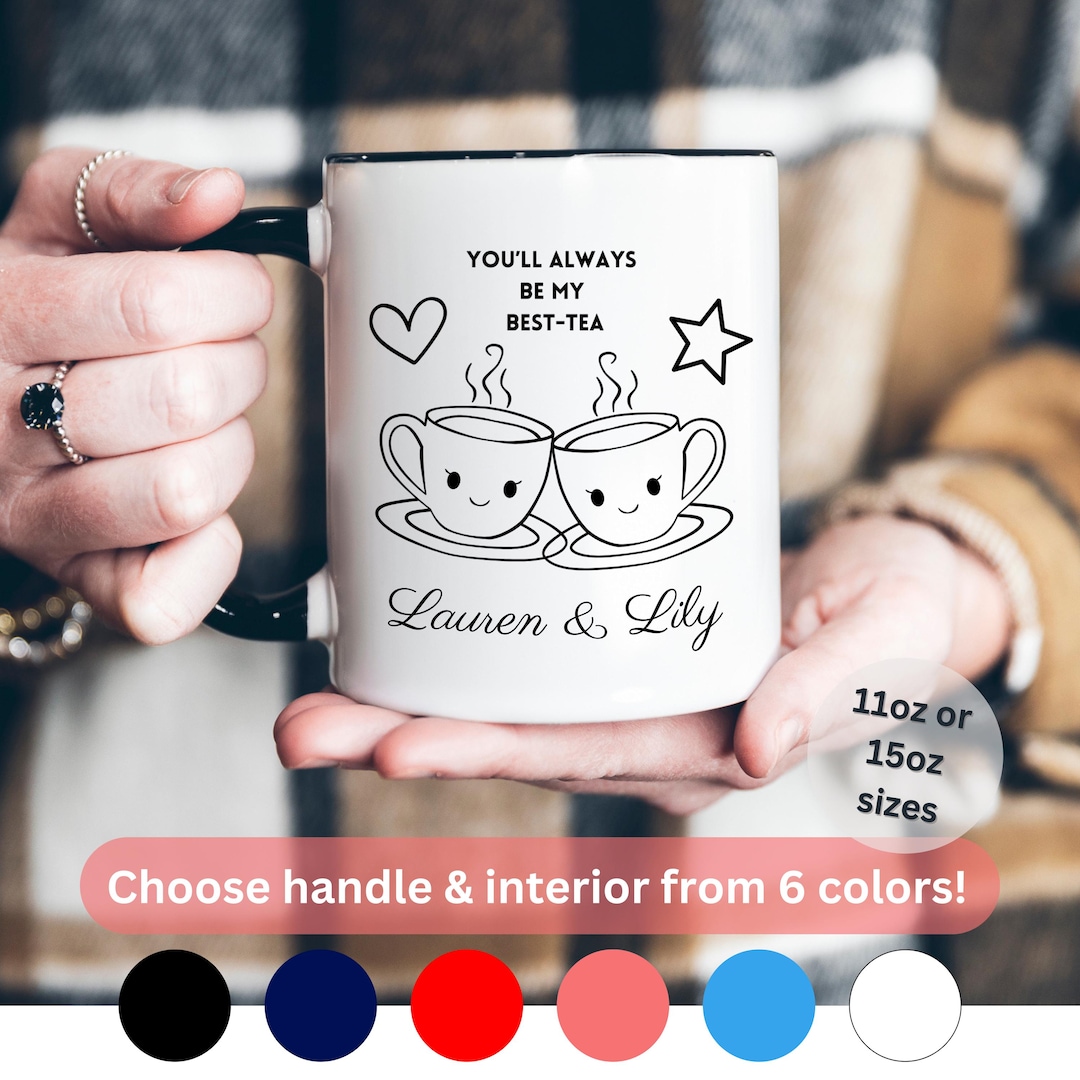Custom 11oz/15oz Bestie Mug, Personalized Best Friend Mug, Gift for ...