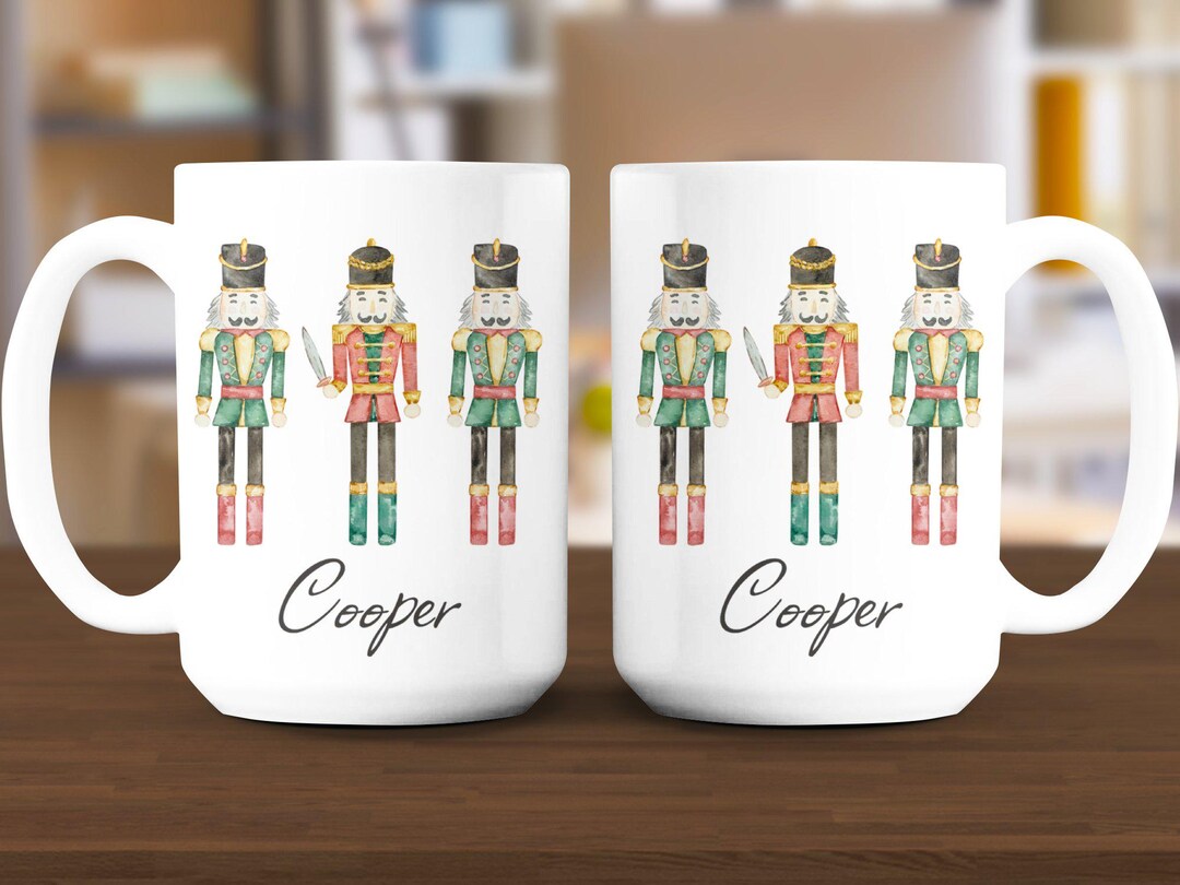 Custom 15oz Christmas Nutcracker Mug, Holiday Mug With Nutcracker ...