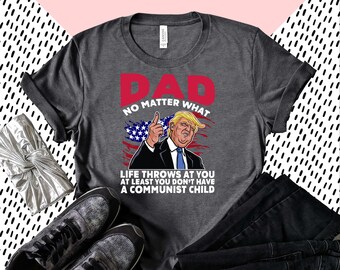 Trump Dad Shirt - Etsy