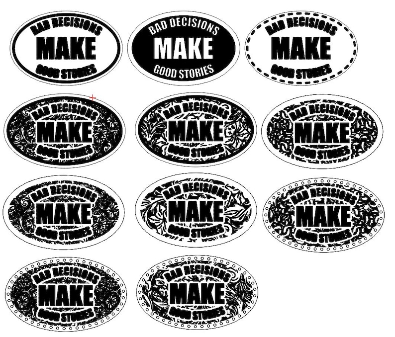 Bad Decisions Make Good Stories. Hat Patch 11 Design Template, Custom ...