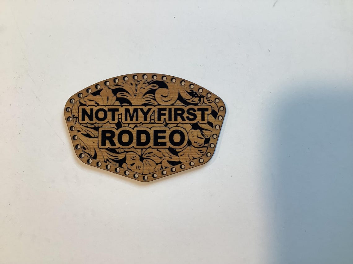 Not My First Rodeo Hat Patch 9 Design Template, Custom Shapes Scroll ...