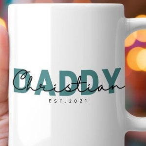 Custom EST Date Dad Mug With Name, Custom Daddy Mug, Father’s Day, Dad ...