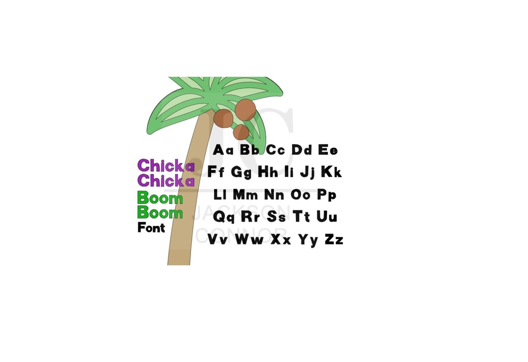 Chicka Chicka Boom Boom Font SVG Cut File OTF File for Cricut Design ...