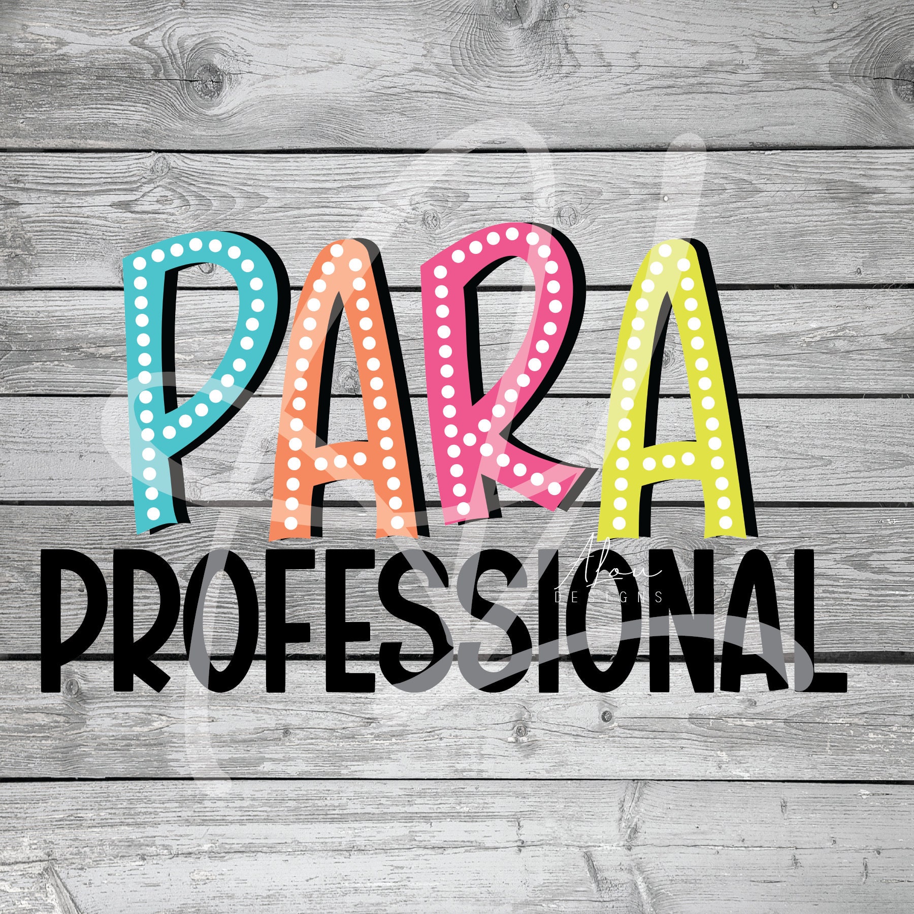 Paraprofessional Polka Dot, Para Pro, Teacher's Aide, PNG, JPG, PDF ...