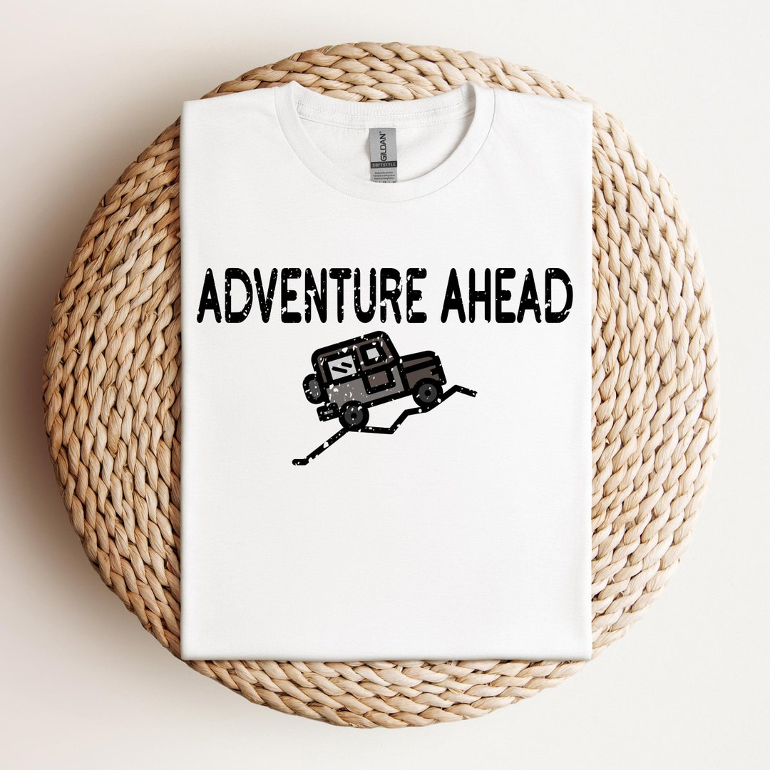 Unisex Adventure Ahead Offroad Iconic Graphic Tshirt, Soft Cozy Womens ...