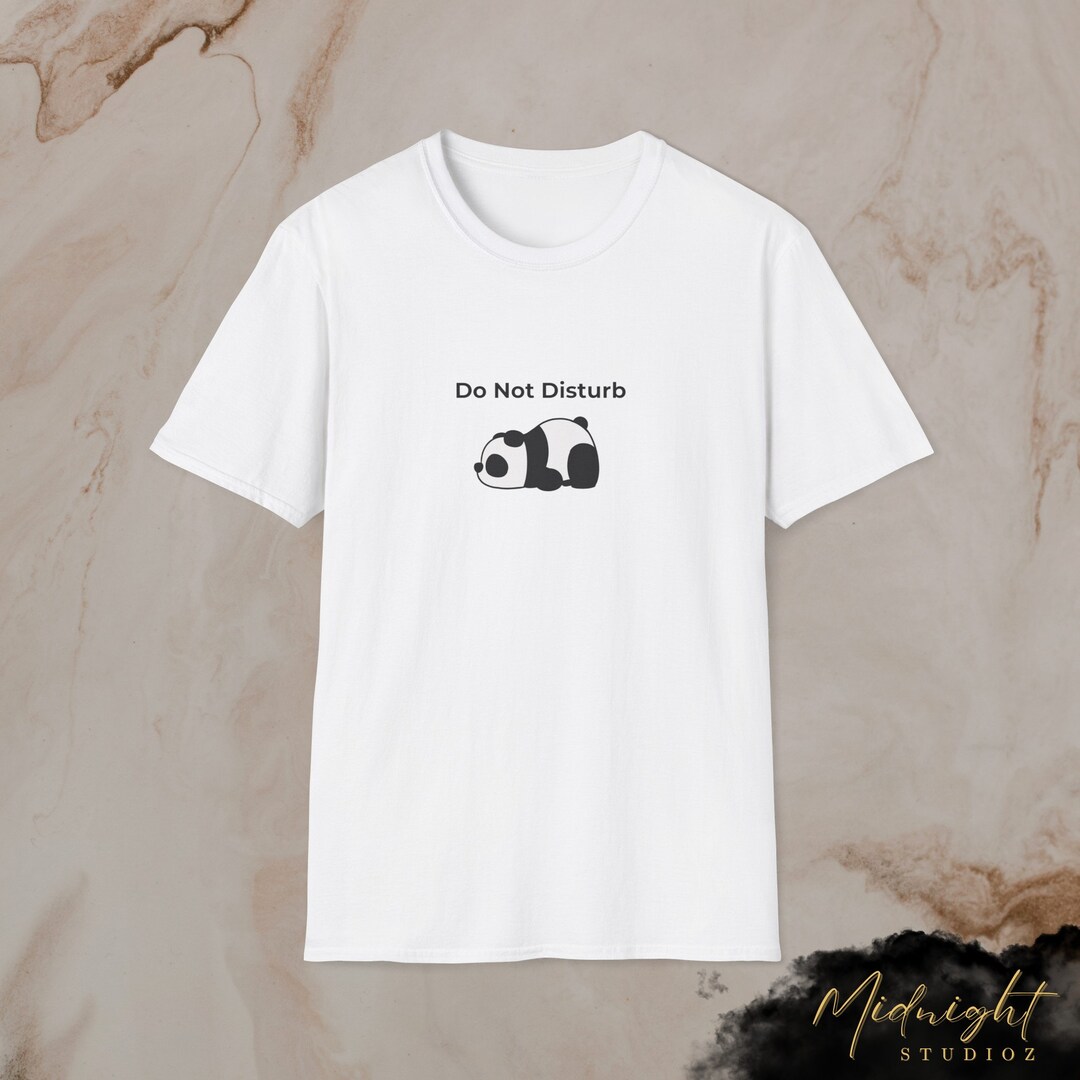 Do Not Disturb T-shirt, Panda Funny Shirt, Graphic Meme Relatable Tee ...