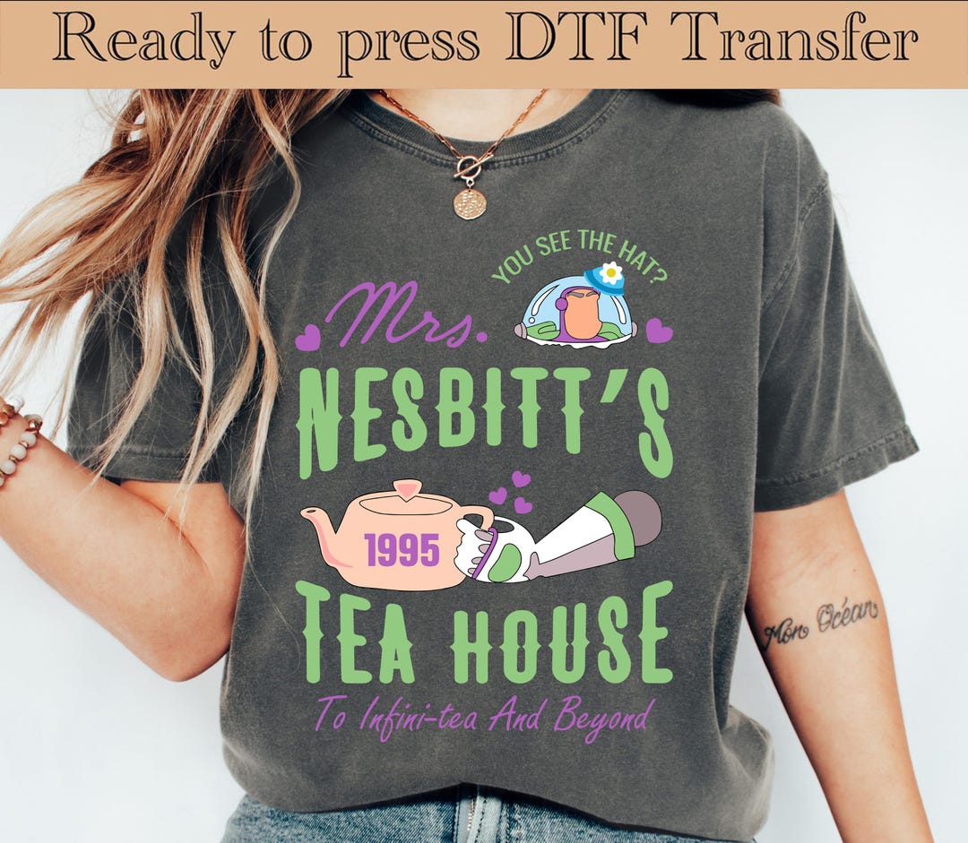 Buzz Lightyear Tea House Ready to Press, Toy Story DTF Transfers, You ...