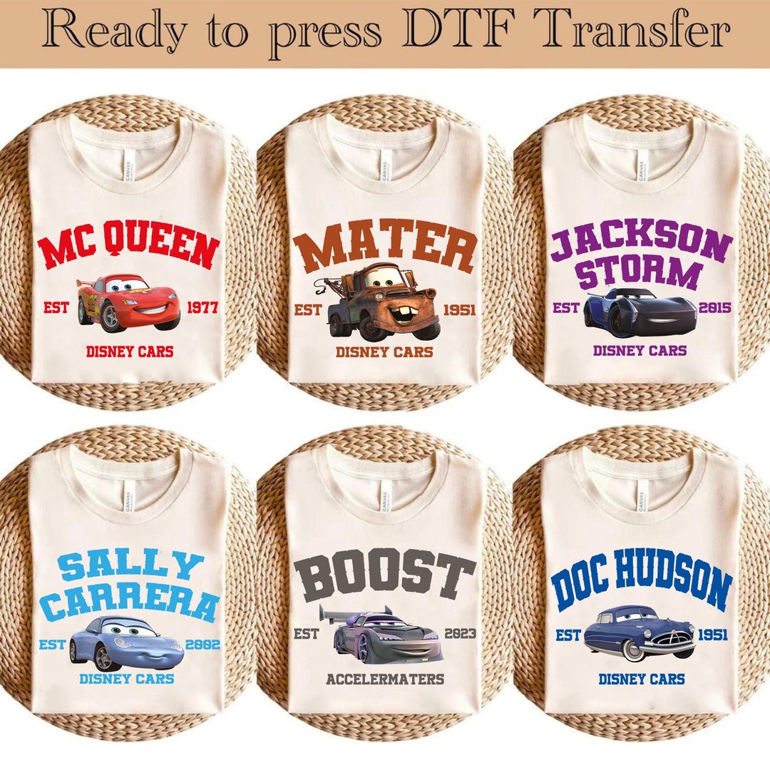 Cars Characters Ready to Press, Cars Movie Heat Transfers, Mcqueen and Friends DTF, Disney DTF ...