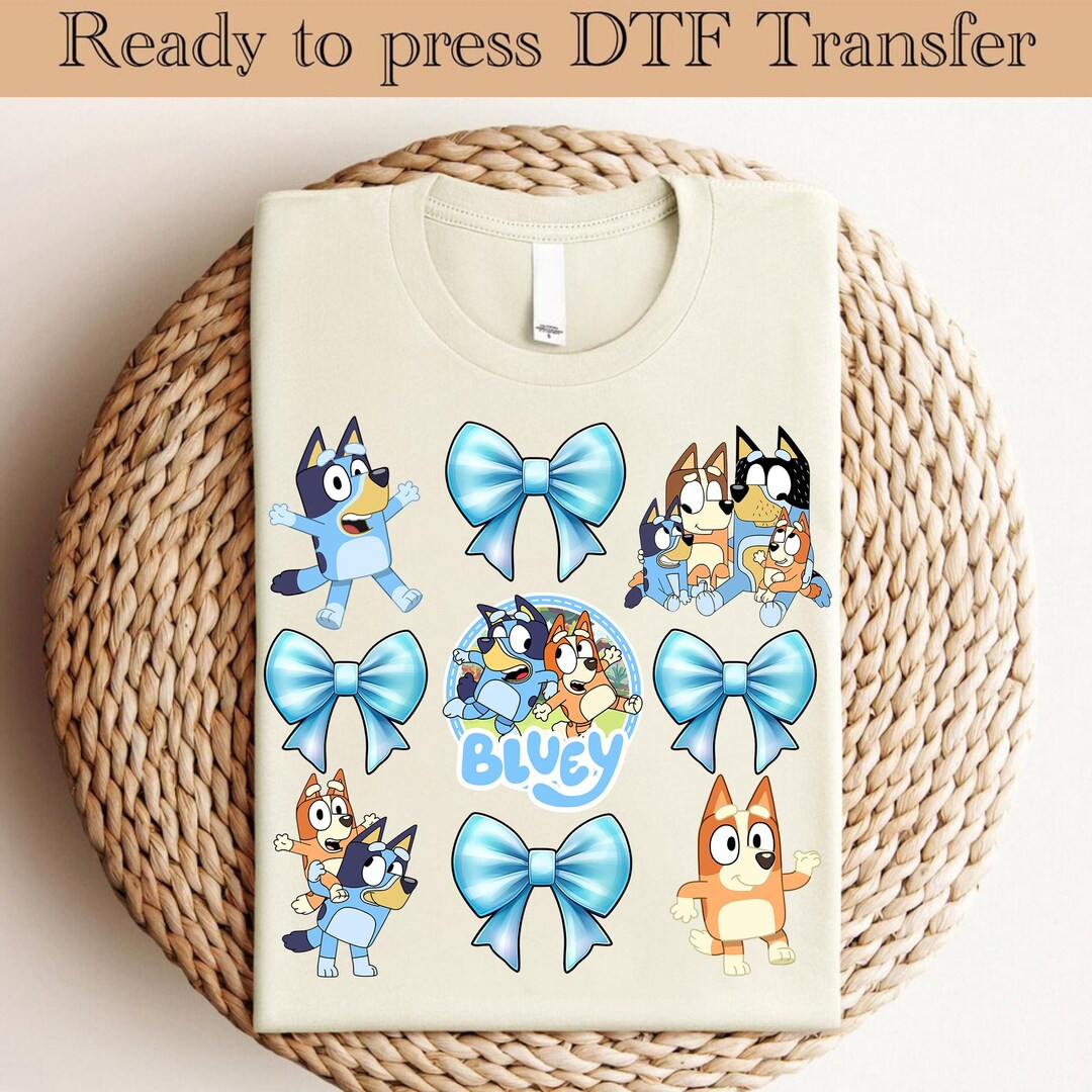 Bluey Ready to Press, Cartoon Coquette Bow DTF, Bluey Heat Transfer ...