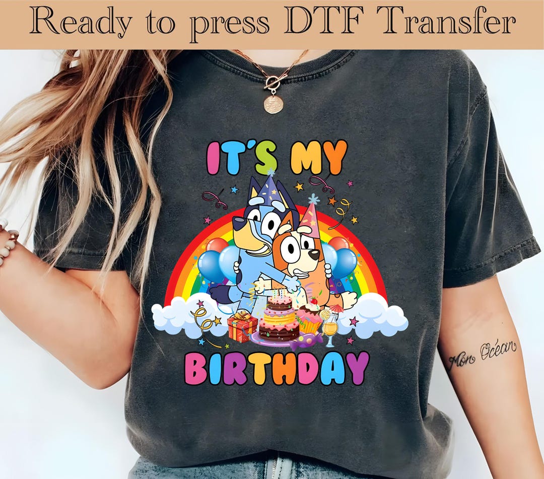 Bluey Birthday Ready to Press, Blue Dog DTF, Bluey Heat Transfer, Blue ...