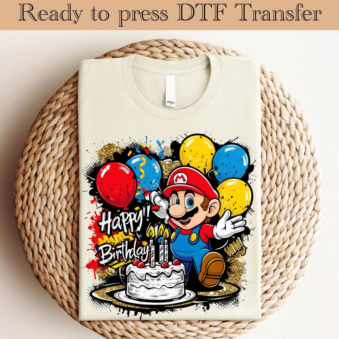 Super Mario Birthday DTF, Super Mario Character Ready to Press, Super ...
