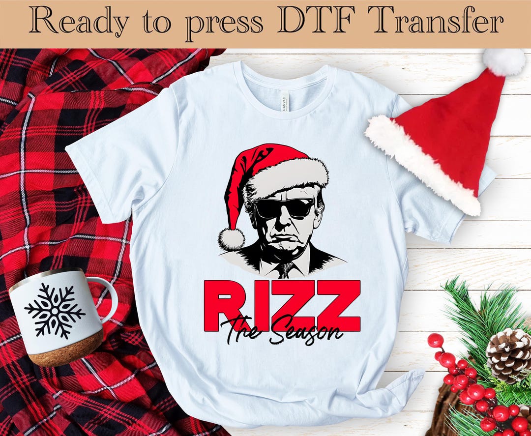 Trump Rizz the Season Christmas Ready to Press, Humorous Trump ...